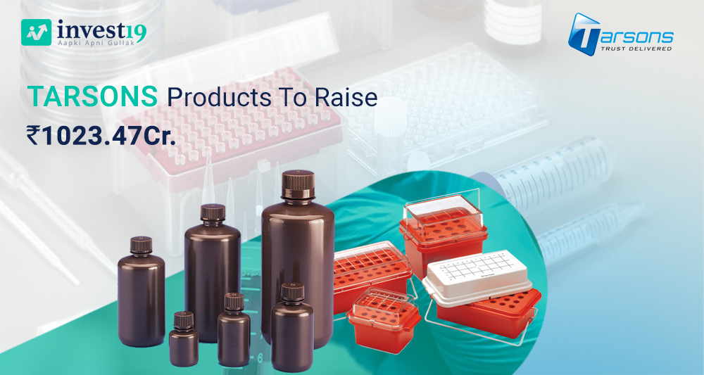 Tarsons Products to raise RS 1023.47 Cr. - Invest19 Financial Blog ...