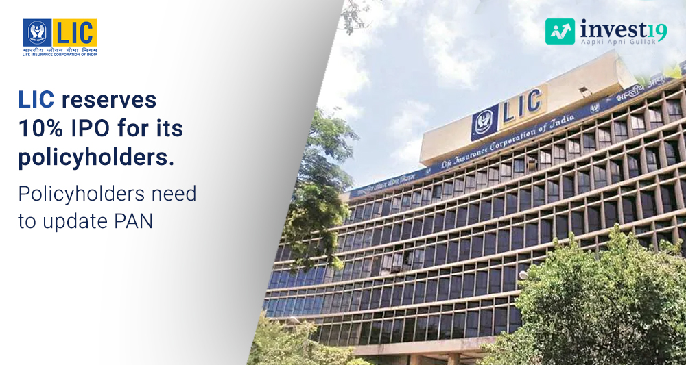 LIC reserves 10% IPO for its policyholders, Policyholders need to ...